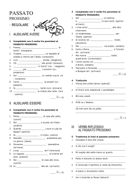 1. Scegli il verbo corretto al passato prossimo o all`imperfetto. 2